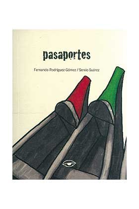 Pasaportes: Rodríguez Gómez, Fernando / Suárez Bandín, Serxio ...