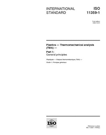 ISO 11359-1:1999, Plastics - Thermomechanical analysis (TMA) - Part 1: General principles ...