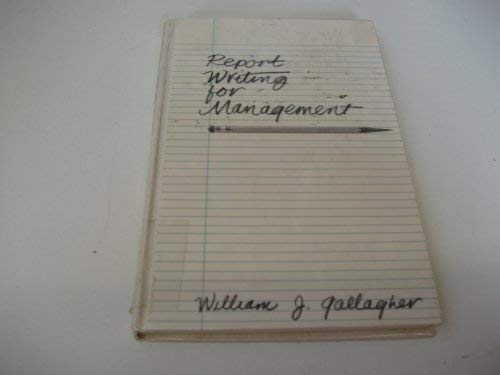 Report Writing for Management: Amazon.co.uk: Gallagher, W.J ...