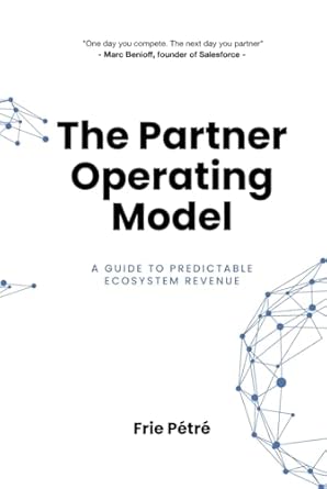 The Partner Operating Model: A guide to predictable ecosystem revenue ...