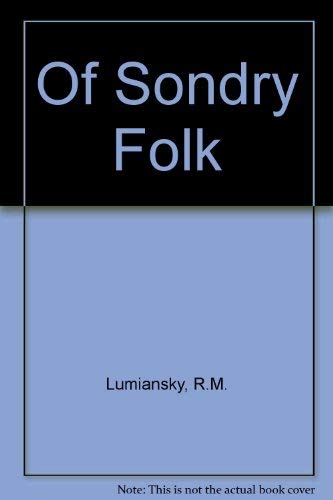 Of Sondry Folk the Dramatic Principle in the Cante: R.M. Lumiansky ...