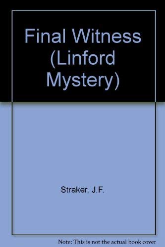 Final Witness (LIN) (Linford Mystery): Straker, J.F.: 9781843957898 ...