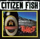 Citizen Fish - Thirst - Amazon.com Music
