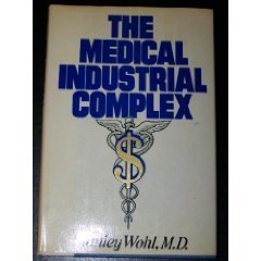 The Medical Industrial Complex: Rh Value Publishing: 9780517553510 ...