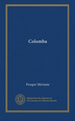 Colomba: Mérimée, Prosper: Amazon.com: Books