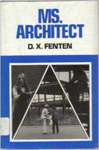 Ms.Architect: Fenten, D. X.: 9780664326159: Amazon.com: Books