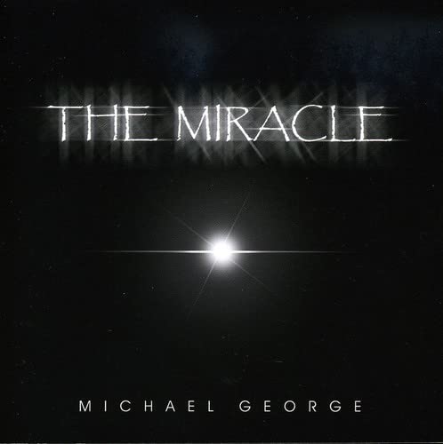 Michael George, Michael George - Miracle - Amazon.com Music