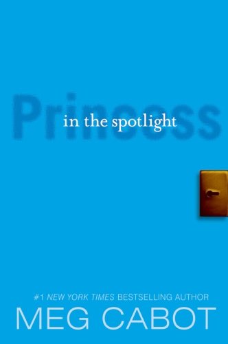 Amazon.com: Princess in the Spotlight (The Princess Diaries, Book 2 ...