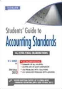Buy STUDENTS GUIDE TO ACCOUNTING STANDARDS (CA/ ICWA FINAL EXAMINATION ...