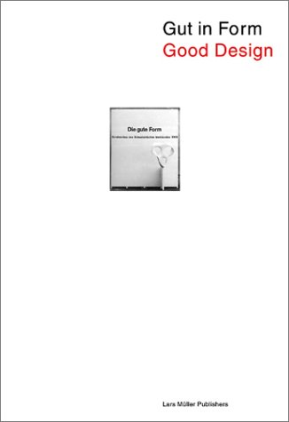 Good Design: An exhibition by Max Bill, 1949 (English and German ...