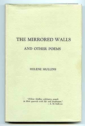 THE MIRRORED WALLS: Poems, 1929 - 1969: Helene Mullins: Amazon.com: Books