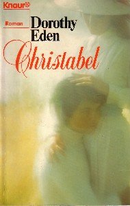 Christabel.: Dorothy Eden: 9783426008270: Amazon.com: Books