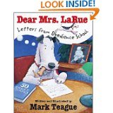 Dear Mrs. Larue: Letters from Obedience School: Mark Teague: Amazon.com ...