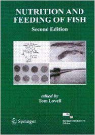 NUTRITION AND FEEDING OF FISH, 2ND EDITION: LOVELL TOM: 9788184890747 ...