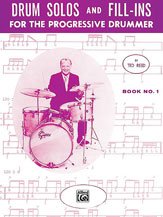 Drum Solos And Fill-Ins For The Progressive Drummer, Book 1: Ted Reed ...