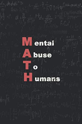 Mental Abuse to Humans (MATH): Funny MATH Joke For Teachers and Student ...
