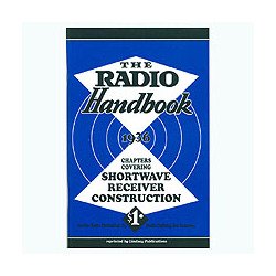 The Radio Handbook 1936: Chapters Covering Shortwave Receiver ...