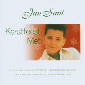Kerstfeest Met Jan Smit by Smit, Jan: Amazon.co.uk: CDs & Vinyl