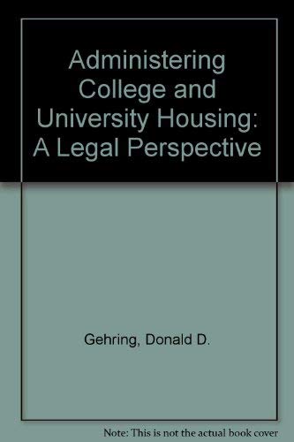 Administering College and University Housing: A Legal Perspective ...