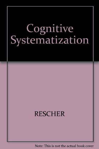 Cognitive systematization: rescher, nicholas: 9780631190301: Amazon.com ...