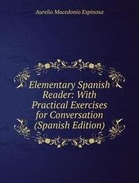Amazon.in: Buy Elementary Spanish Reader With Practica Book Online at ...