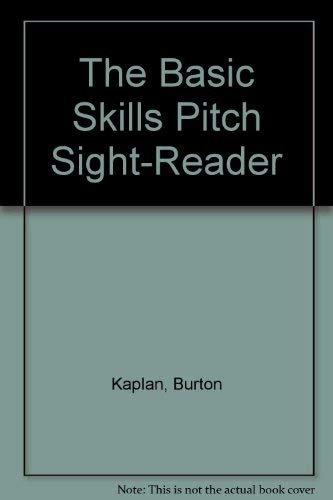 The Basic Skills Pitch Sight-Reader: Kaplan, Burton: 9780918316035 ...