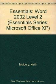 Essentials Word 2002 Level 2: Mulbery, Keith: 9780130927972: Amazon.com ...