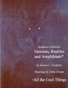Southern California Varmints, Reptiles and Amphibians* All the Cool ...
