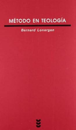 Método en teología : Bernard Lonergan: Amazon.com.mx: Libros