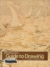 Mendelowitz's Guide to Drawing [11/28/1984] Daniel M. Mendelowitz | Amazon.com.br