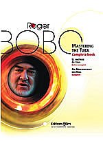 Mastering the Tuba: Roger Bobo: Amazon.com: Books