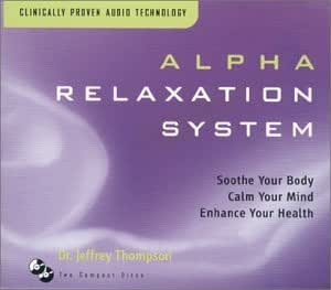 Alpha Relaxation System: THOMPSON,DR JEFFREY, Jeffrey Thompson: Amazon ...