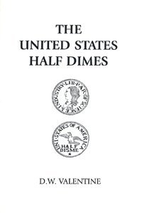 United States Half Dimes 2007 printing: D. W. Valentine: Amazon.com: Books
