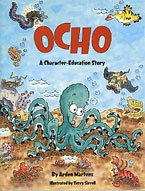 Ocho: A Character-education Story: Arden Martenz, Terry Sirrell ...