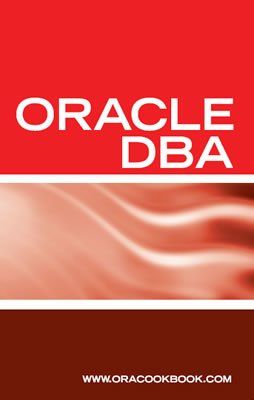 Amazon.com: Oracle DBA Interview Questions, Answers, and Explanations ...