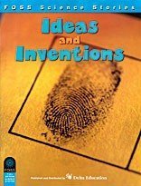 FOSS Science Stories - Ideas and Inventions Grade 3-4: Lawrence Hall of ...