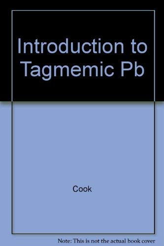 Introduction to Tagmemic Analysis: Cook, Walter: 9780878401710: Amazon ...