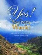 Yes! The Secrets Work!: Anolia Orfrecio Facun: 9781606963289: Amazon ...