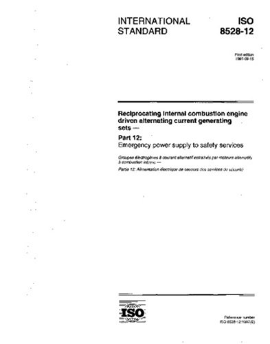 ISO 8528-12:1997, Reciprocating internal combustion engine driven ...