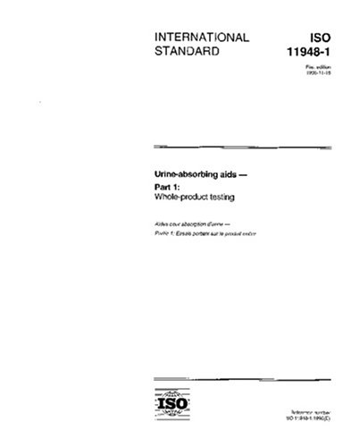 ISO 11948-1:1996, Urine-absorbing aids - Part 1: Whole-product testing ...