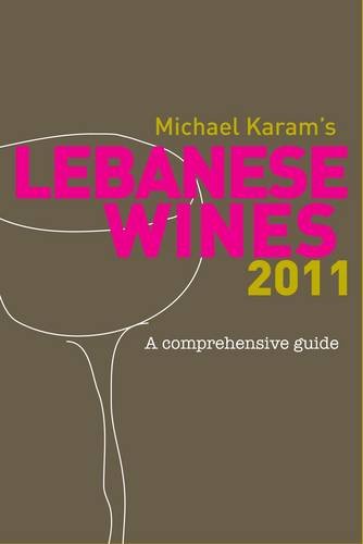 Lebanese Wines: Karam, Michael: 9789953019116: Amazon.com: Books