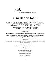 AGA Report No. 3, Orifice Metering of Natural Gas Part 4: Background ...