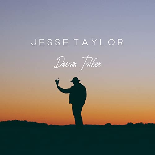 Play Dream Talker by Jesse Taylor on Amazon Music