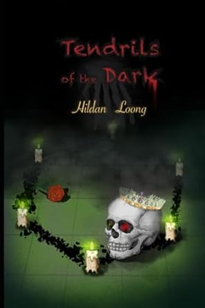 Tendrils of the Dark: Loong, Hildan: 9798866832576: Amazon.com: Books