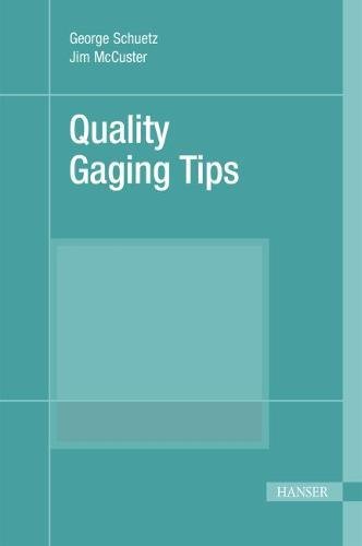 Quality Gaging Tips : Schuetz, George, McCuster, Jim: Amazon.in: Books