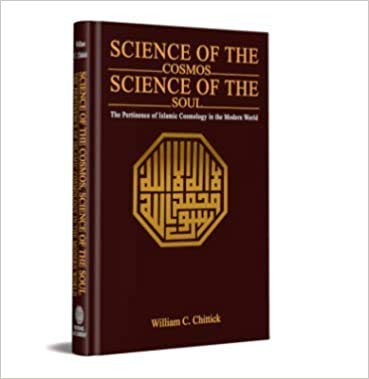 SCIENCE OF THE COSMOS SCIENCE OF THE SOUL – The Pertinence of Islamic ...