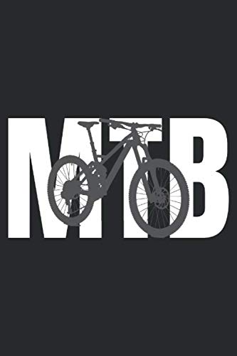 MTB: 6x9 inch 110 pages lined I notebook I diary I notes I planner I ...