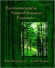 Environmental & Natural Resource Economics 8th (egith) edition Text ...