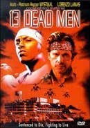Amazon.com: 13 Dead Men : Lorenzo Lamas; Mystikal; Ashley Tucker; Mia ...