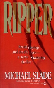 Ripper by Michael Slade (1994-06-01): Michael Slade: Amazon.com: Books